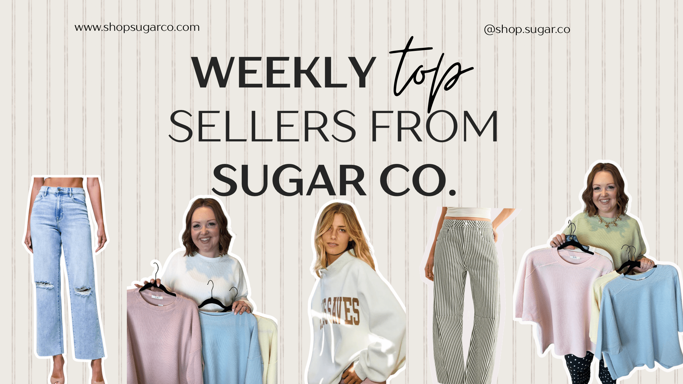 Last Week’s Top 5 Best Sellers at Sugar Co.
